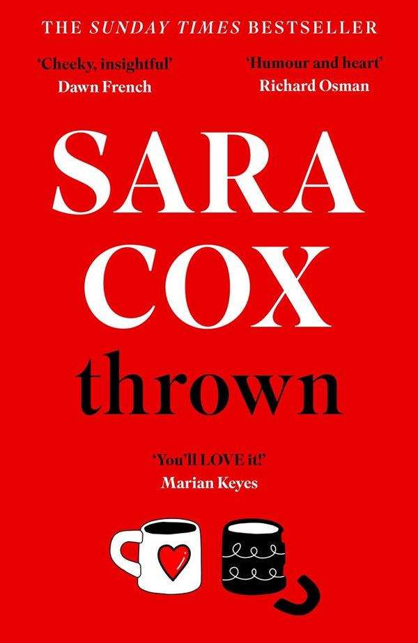 Thrown – The Glorious Feel-Good Sunday Times Bestseller Book of Love,